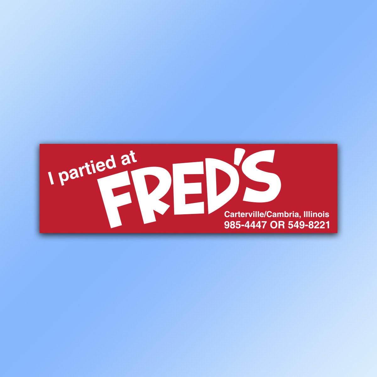 Fred's Dance Barn Bumper Sticker | The Printing Plant